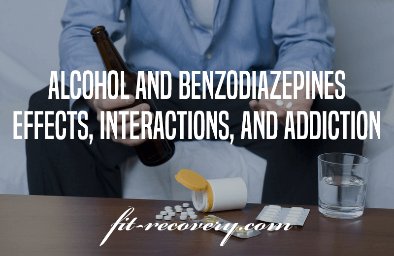 alcohol and benzodiazepines cover – Fit Recovery