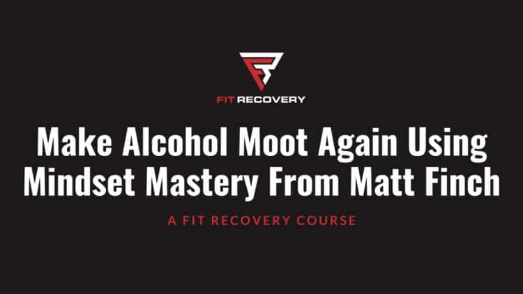 Make Alcohol “Moot” Again – Fit Recovery
