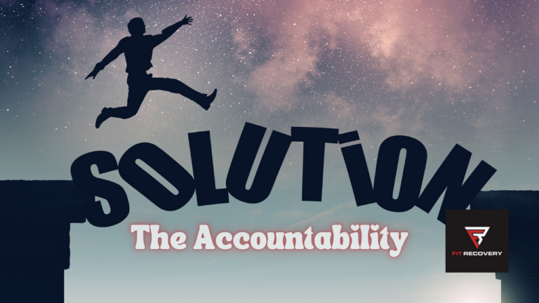 “Accountability” de-activates alcohol addiction – Fit Recovery